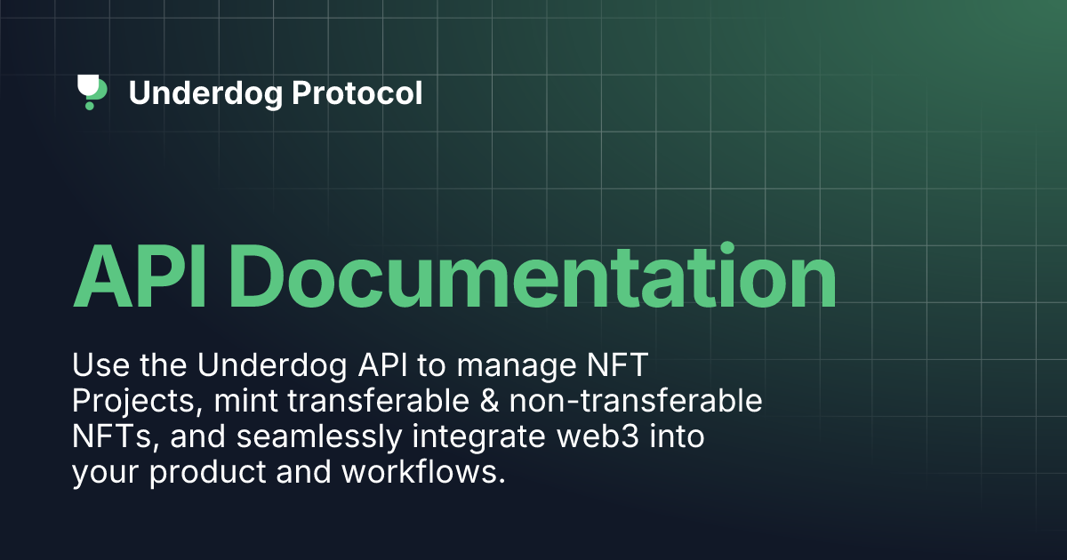 API Documentation | Underdog Protocol