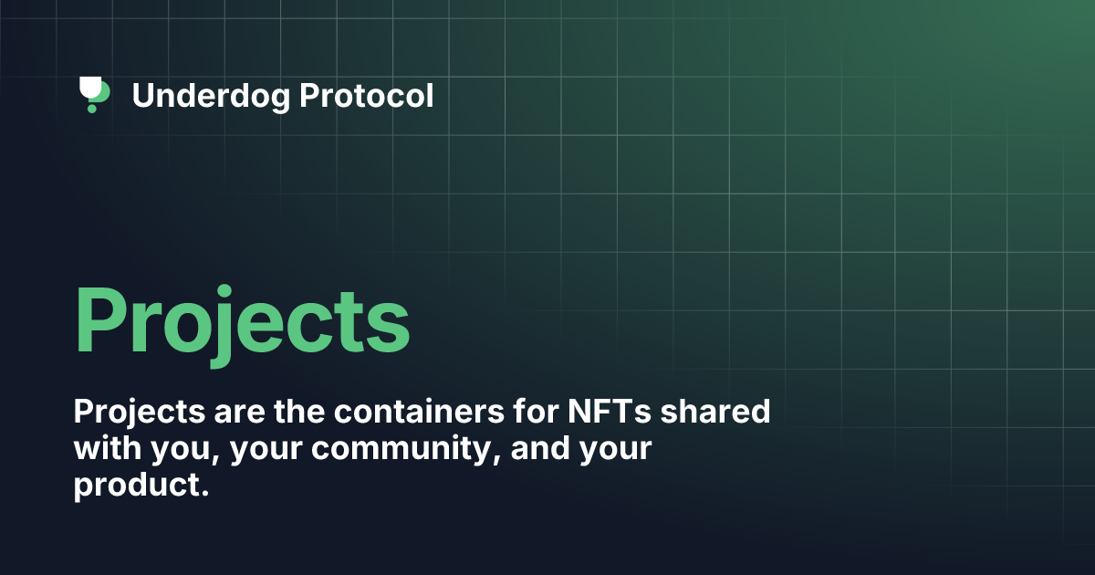 Projects | Underdog Protocol