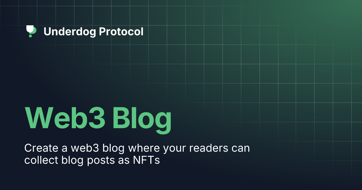 Web3 Blog | Underdog Protocol